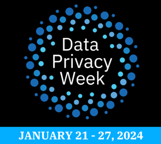 Data Privacy Week 2024 Reminds Businesses to Protect Sensitive Data